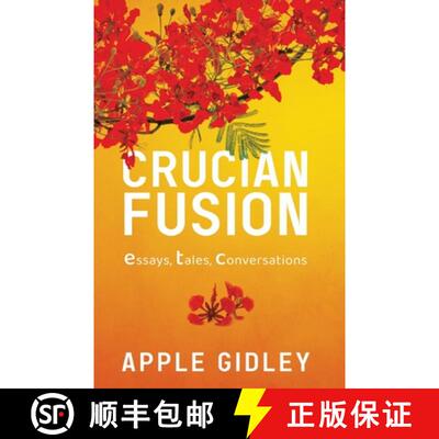 【3-4周达】Crucian Fusion: essays, interviews, stories [9780578958347]