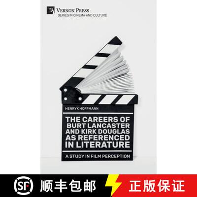 【3-4周达】The Careers of Burt Lancaster and Kirk Douglas as Referenced in Literature [9781648892301]