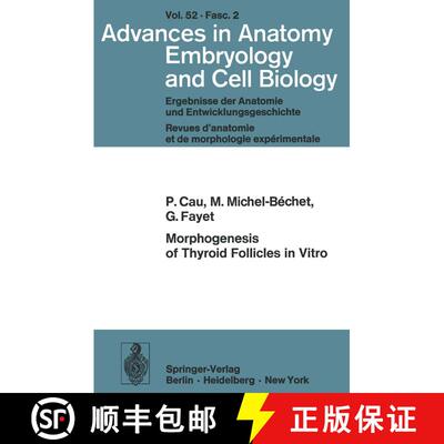 【3-4周达】Morphogenesis of Thyroid Follicles in Vitro [9783540076544]