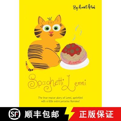 【3-4周达】Spaghetti Lenni: The True Rescue Story of Lenni, Sprinkled with a Little Extra Pecorino Ro... [9781665715850]
