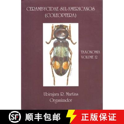 预订 Cerambycidae Sul-Americanos (Coleoptera), Taxonomia, Volume 12: Cerambycinae: Clytini [9788585729127]