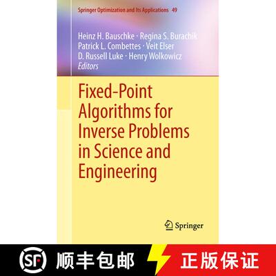 【3-4周达】Fixed-Point Algorithms for Inverse Problems in Science and Engineering [9781461429005]