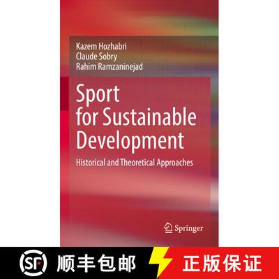 【3-4周达】Sport for Sustainable Development : Historical and Theoretical Approaches [9783031064883]