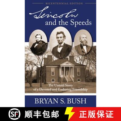 【3-4周达】Lincoln and the Speeds: The Untold Story of a Devoted and Enduring Friendship [9781956027655]