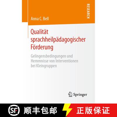 【3-4周达】Qualität sprachheilpädagogischer Förderung : Gelingensbedingungen und Hemmnisse von Int... [9783658286781]