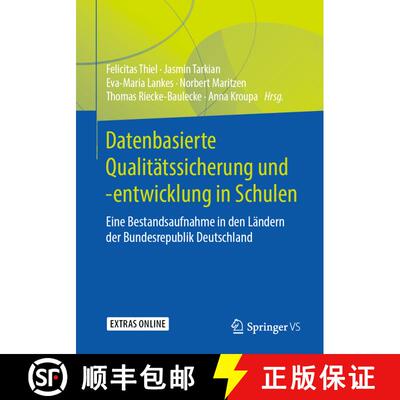 【3-4周达】Datenbasierte Qualitätssicherung und -entwicklung in Schulen : Eine Bestandsaufnahme in d... [9783658232399]