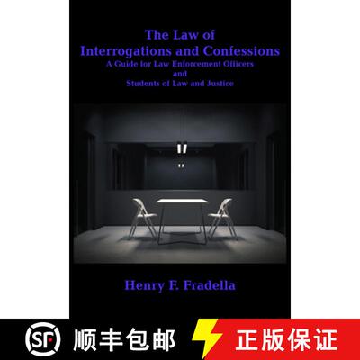 预订 精装 The Law of Interrogations and Confessions – A Guide for Law Enforcement Officers and Stude... [9781680533439]
