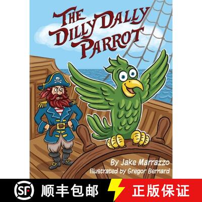 【3-4周达】The Dilly Dally Parrot [9798218200848]