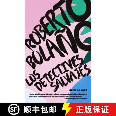 【3-4周达】Los Detectives Salvajes / The Savage Detectives: Spanish-Language Edition of the Savage De... [9780307476111]