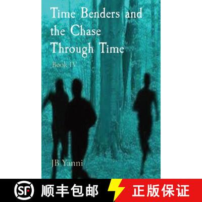 【3-4周达】Time Benders and the Chase Through Time: Book IV [9798889921219]