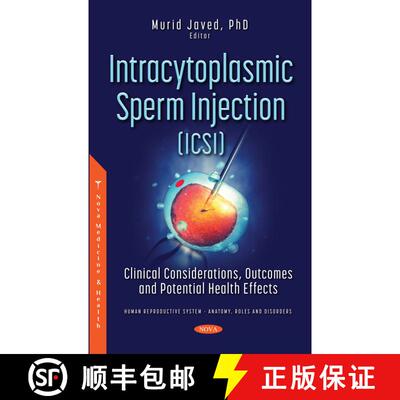 【3-4周达】精装 Intracytoplasmic Sperm Injection (ICSI): Clinical Considerations, Outcomes and Potent... [9781536197624]