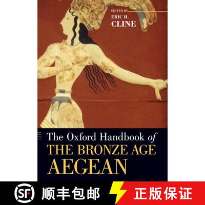 【3-4周达】牛津青铜时代爱琴海手册 The Oxford Handbook of the Bronze Age Aegean [9780199873609]
