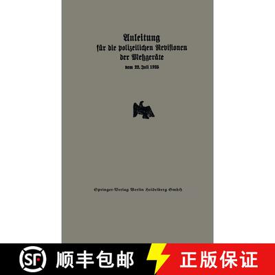 【3-4周达】Anleitung für die polizeilichen Revisionen der Metzgeräte vom 22. Juli 1925 [9783642940507]