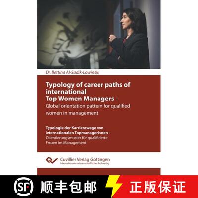 【3-4周达】Typology of career paths of international Top Women Managers - Global orientation pattern ... [9783736974319]