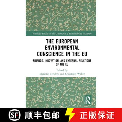 【3-4周达】The European Environmental Conscience in the EU: Finance, Innovation, and External Relatio... [9781032636689]