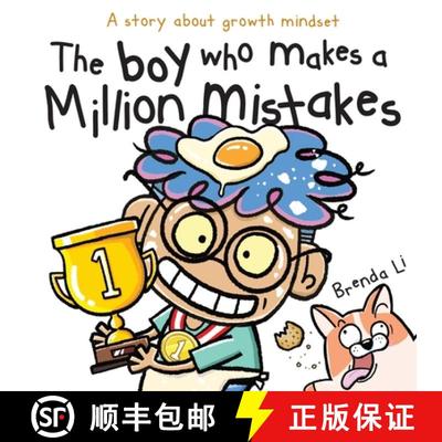 【3-4周达】The Boy Who Makes A Million Mistakes: A Story About Growth Mindset for Kids to Boost Confi... [9781774470404]