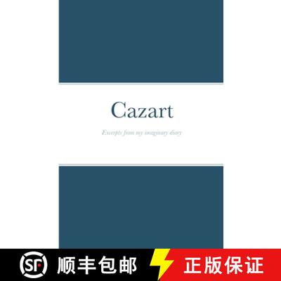【3-4周达】Cazart: Excerpts from my imaginary diary [9781716849053]