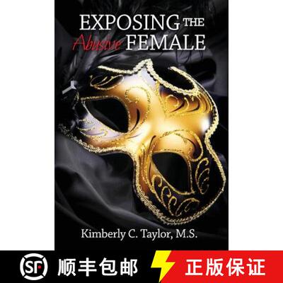 【3-4周达】精装 Exposing the Abusive Female [9780578143873]