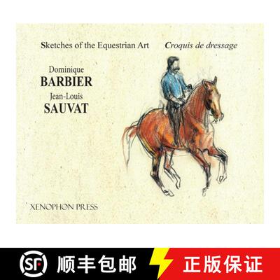 【3-4周达】精装 Sketches of the Equestrian Art - Croquis de Dressage [9781948717441]