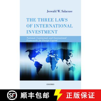 【3-4周达】The Three Laws of International Investment: National, Contractual, and International Frame... [9780199654567]