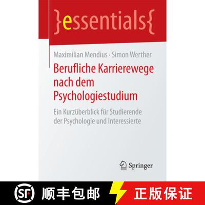 【3-4周达】Berufliche Karrierewege nach dem Psychologiestudium : Ein Kurzüberblick für Studierende ... [9783658088569]