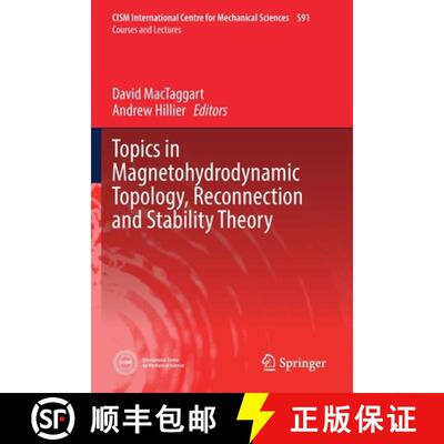 【3-4周达】Topics in Magnetohydrodynamic Topology, Reconnection and Stability Theory [9783030163457]