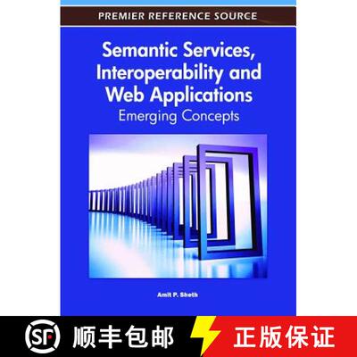 【3-4周达】Semantic Services, Interoperability and Web Applications: Emerging Concepts [9781609605933]