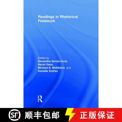 【3-4周达】精装 Readings in Rhetorical Fieldwork [9780815392545]