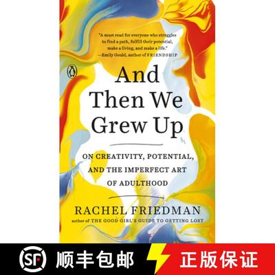 【3-4周达】And Then We Grew Up: On Creativity, Potential, and the Imperfect Art of Adulthood [9780143132127]