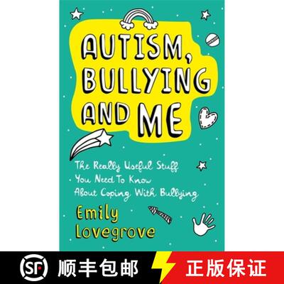 【3-4周达】Autism, Bullying and Me: The Really Useful Stuff You Need to Know about Coping Brilliantly... [9781787752139]