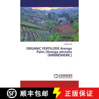 预订 ORGANIC FERTILIZER Arenga Palm [Arenga pinnata (WRMB)MERR.] [9786200079541]