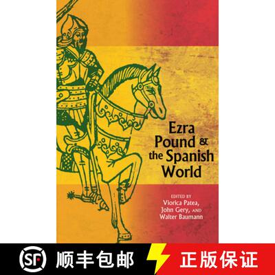 【3-4周达】精装 Ezra Pound and the Spanish World [9781638040620]