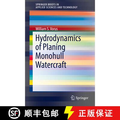 【3-4周达】Hydrodynamics of Planing Monohull Watercraft (1st ed. 2017) [9783319392189]