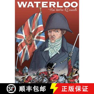 【3-4周达】Waterloo: The AUTHENTIC reconstruction of the battle in a graphic novel [9782930623504]