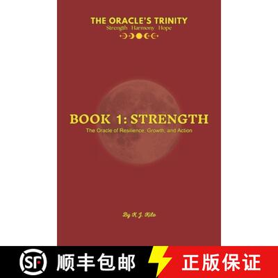 【3-4周达】The Oracle's Trinity: Book 1: Strength - The Oracle of Resilience, Growth, and Action [9798990704114]