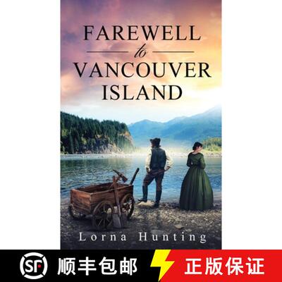 【3-4周达】Farewell to Vancouver Island: Will Sam's secret be exposed in the goldfields and a new lif... [9781919213323]