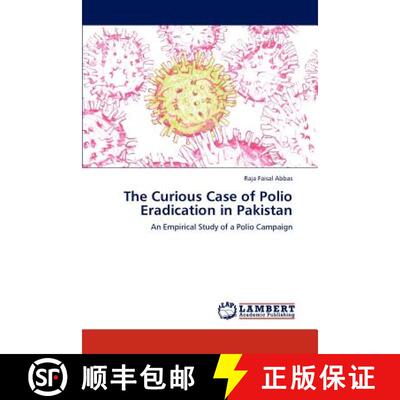 预订 The Curious Case of Polio Eradication in Pakistan [9783659254949]