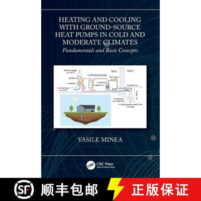 【3-4周达】Heating and Cooling with Ground-Source Heat Pumps in Cold and Moderate Climates: Fundament... [9781032231884]