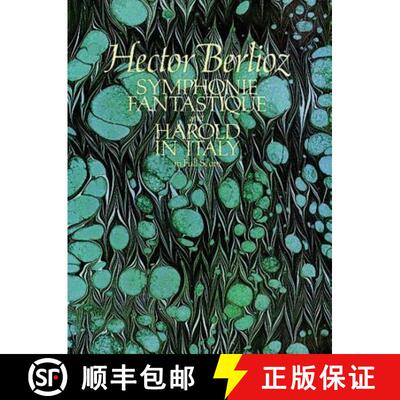 现货 Symphonie Fantastique and Harold in Italy in Full Score [9780486246574]