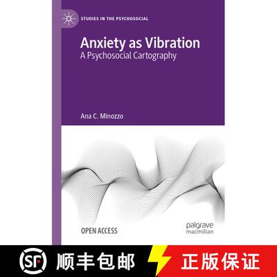 【3-4周达】Anxiety as Vibration: A Psychosocial Cartography [9783031628580]