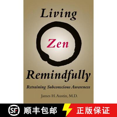 【3-4周达】Living Zen Remindfully – Retraining Subconscious Awareness [9780262535328]