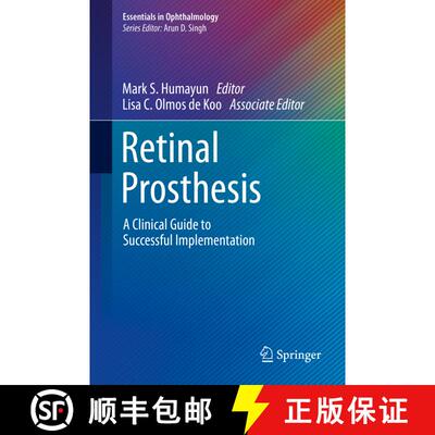 【3-4周达】Retinal Prosthesis: A Clinical Guide to Successful Implementation [9783319672588]