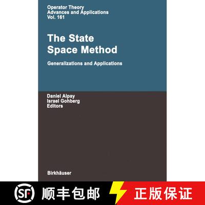【3-4周达】精装 The State Space Method : Generalizations and Applications [9783764373702]