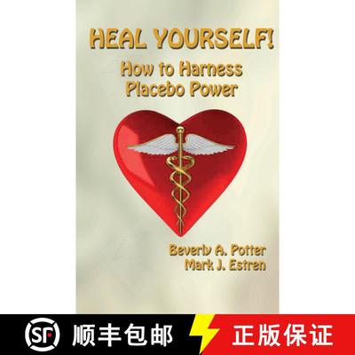 【3-4周达】Heal Yourself! : How to Harness Placebo Power [9781579511739]