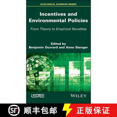 【3-4周达】精装 Incentives And Environmental Policies - From Theory To Empirical Novelties [Wiley环境学] [9781786303516]