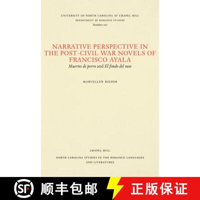 预订 Narrative Perspective in the Post-Civil War Novels of Francisco Ayala: Muertes de Perro and El F... [9780807892077]