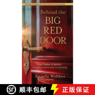 【3-4周达】精装 Behind The Big Red Door: From Trauma To Success-Personally, Professional, And Spiritu... [9781966168201]