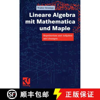【3-4周达】Lineare Algebra mit Mathematica und Maple: Repetitorium und Aufgaben mit Lösungen [9783528069780]
