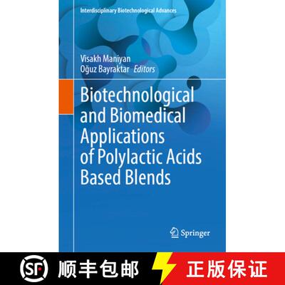 【3-4周达】精装 Biotechnological and Biomedical Applications of Polylactic Acids Based Blends [9789819500932]