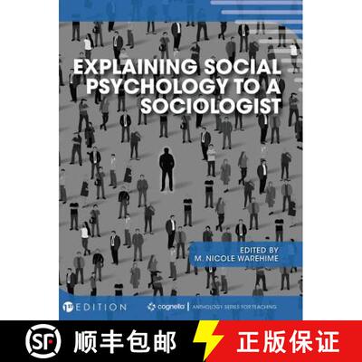 【3-4周达】精装 Explaining Social Psychology to a Sociologist [9781516573011]